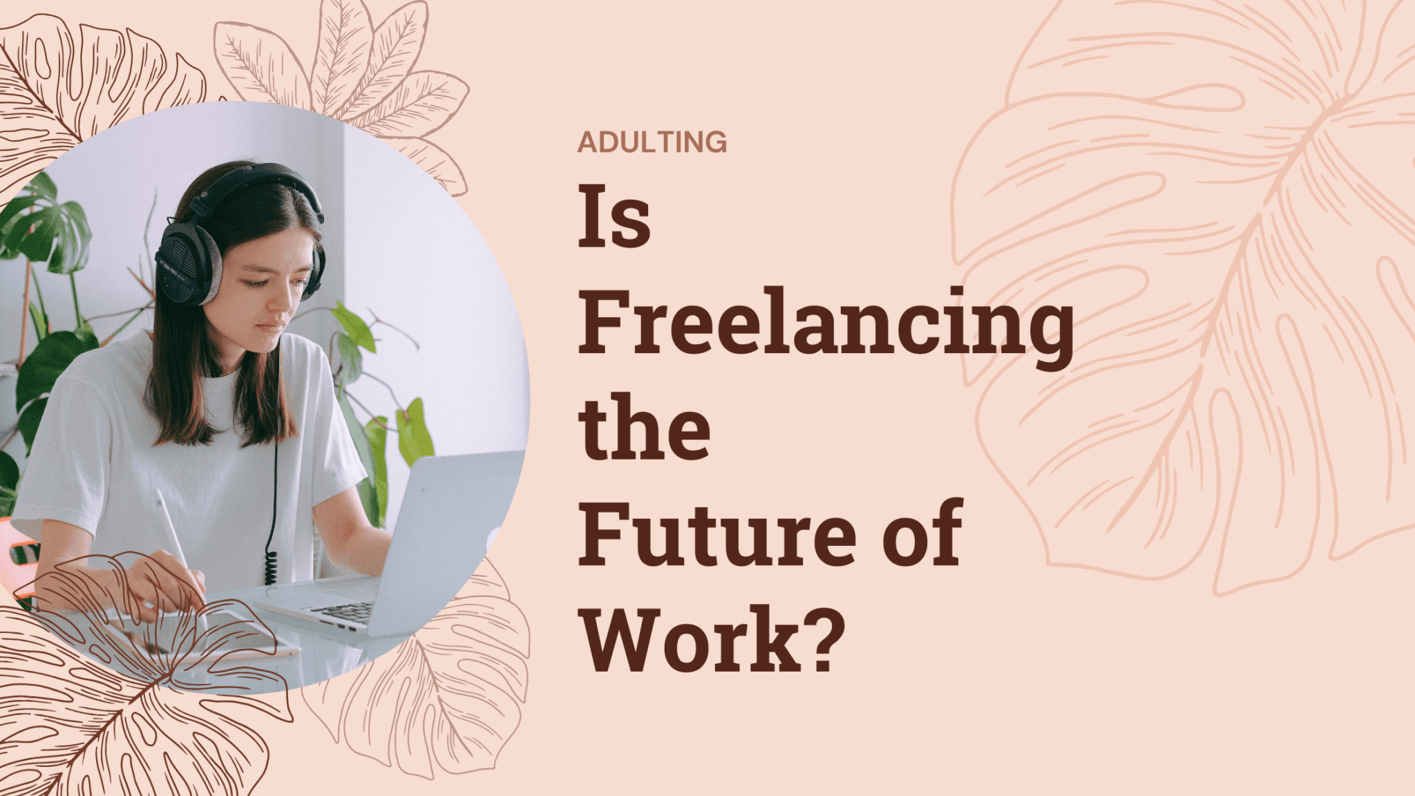Work Evolution: Is Freelancing the Future? | mariaisquixotic