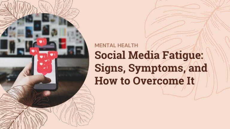 Social Media Fatigue: How to Overcome It? | mariaisquixotic