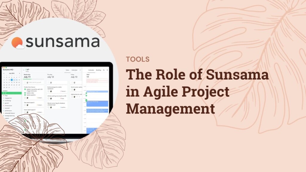 Sunsama in Agile Project Management: A Comprehensive Guide ...